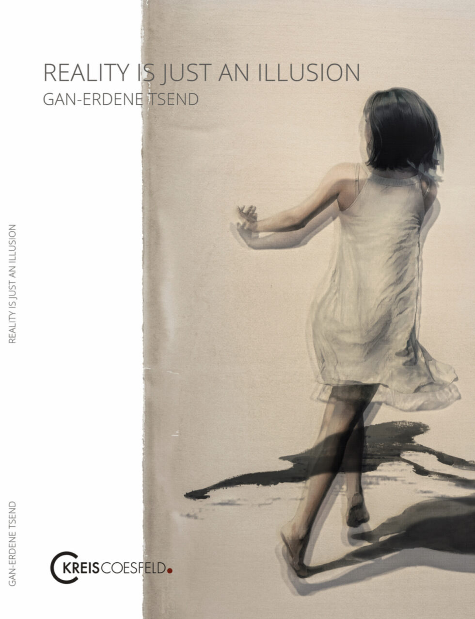 Reality is just an Illusion - Gan-Erdene Tsend